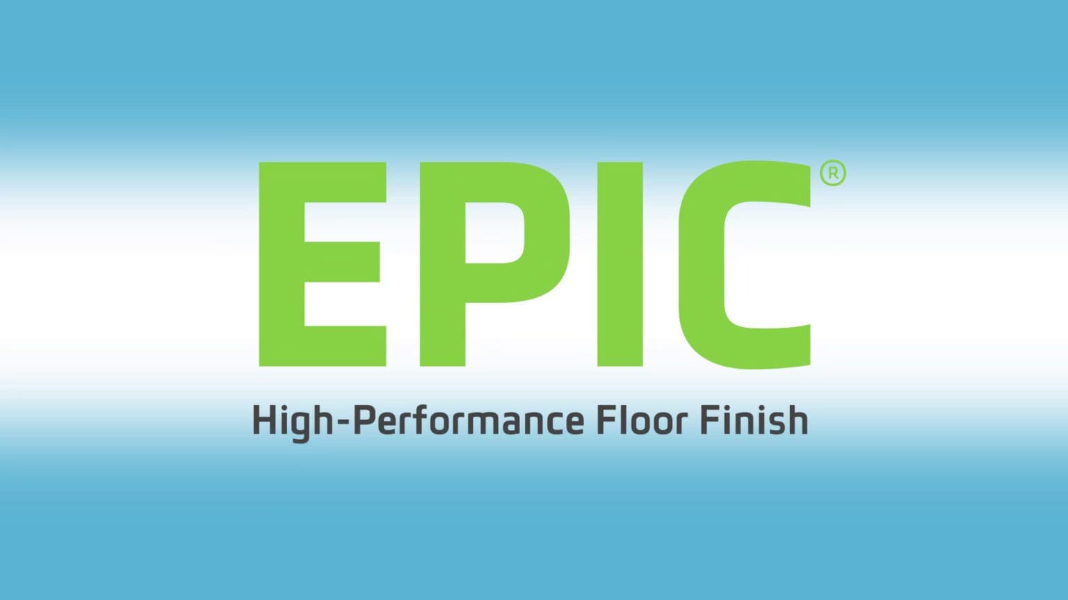 EPIC Floor Finish Solutions - Ultra Durable Technologies